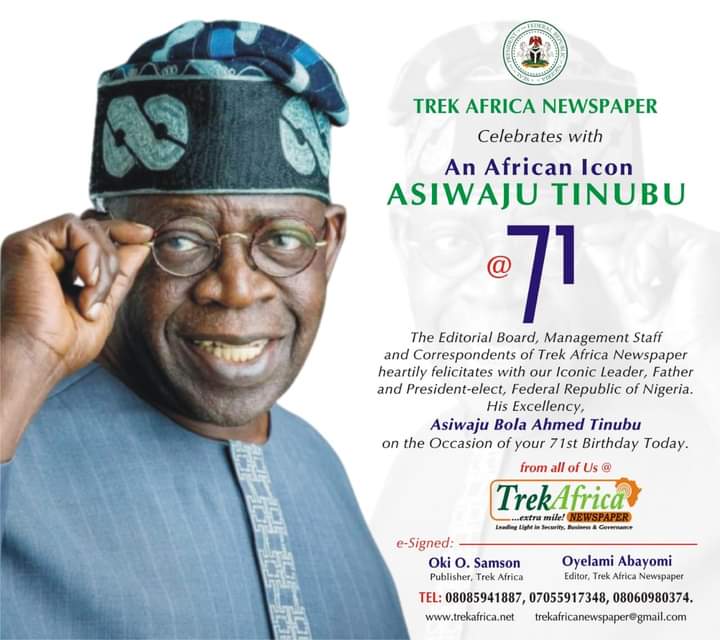 OKI, OYELAMI SEND EULOGIES, PRAYERS TO ASIWAJU TINUBU AT 71 - Trek ...