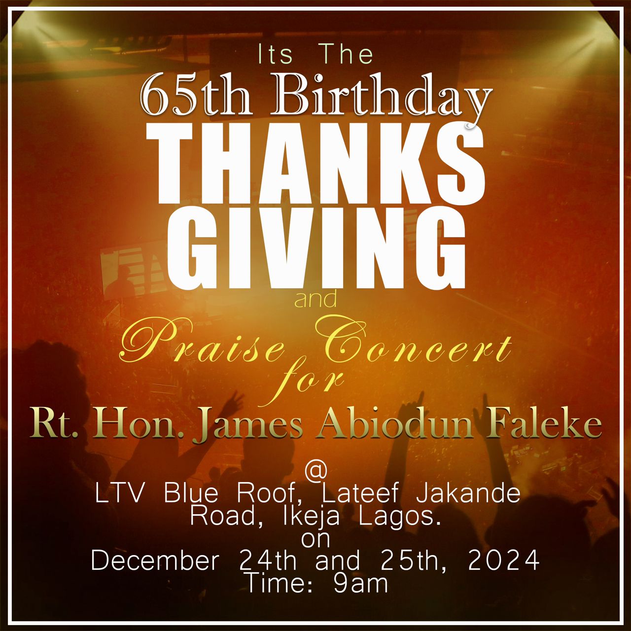 Rt. Hon. James Faleke Celebrates 65th Birthday with Praise and ...